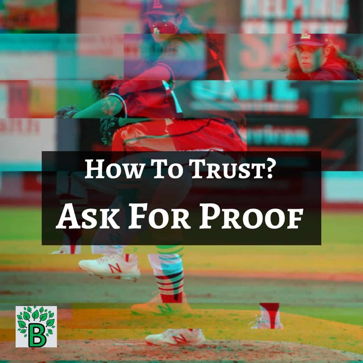 How to Trust Someone? Ask for Proof - The Best Interest